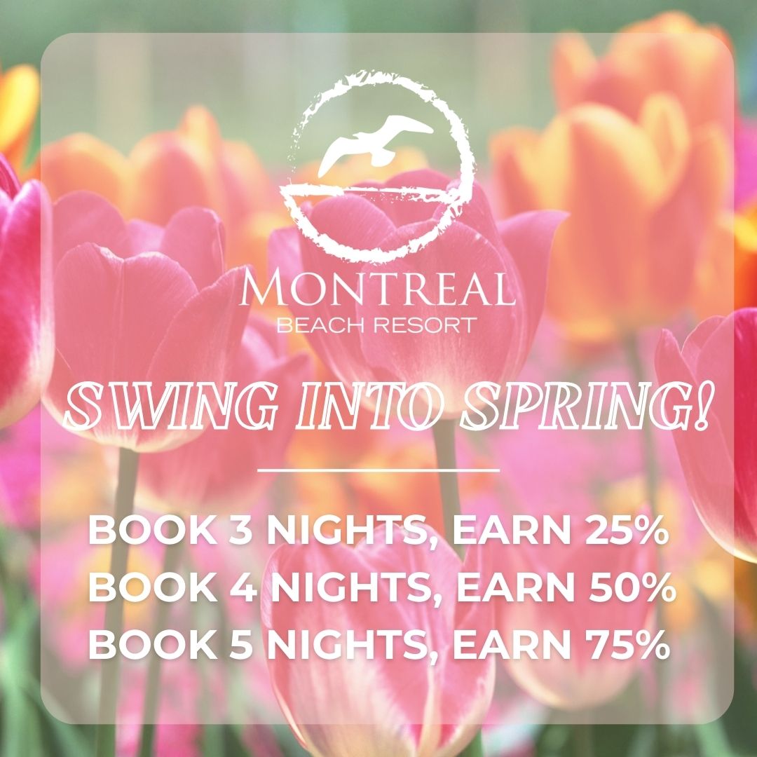 SWING INTO SPRING - Montreal Beach Resort