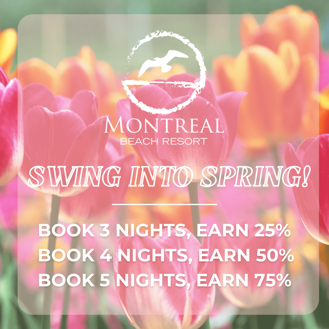 SWING INTO SPRING - Montreal Beach Resort